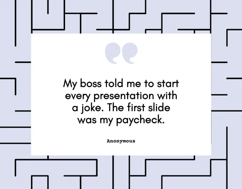 60 Funny Work Quotes To Get You Through The Day - Perhaps, Maybe Not